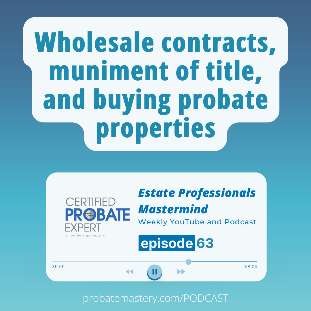 Probate wholesaling script and Pitching Attorneys